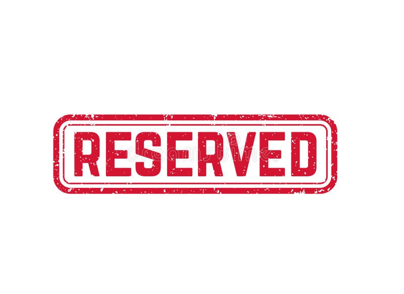 Reserved Stamp. Reserved Square Grungy Isolated Sign Stock Vector ...