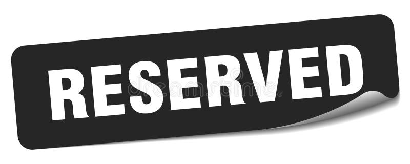 Reserved Sticker. Reserved Label Stock Vector - Illustration of ...