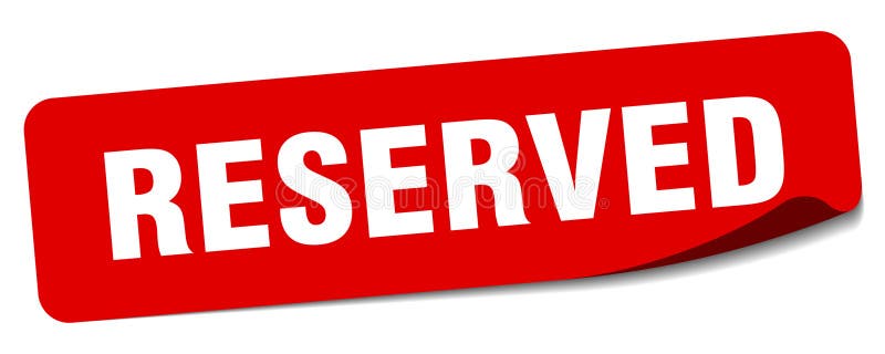Reserved Sticker. Reserved Label Stock Vector - Illustration of reserve ...