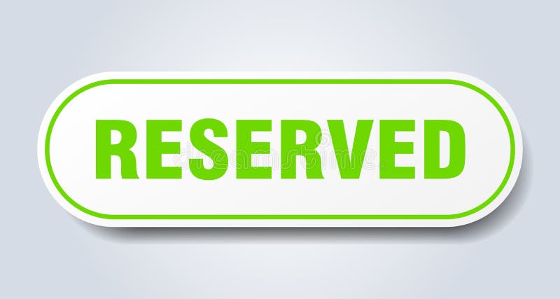 Reserved Sticker Stock Illustrations – 830 Reserved Sticker Stock ...