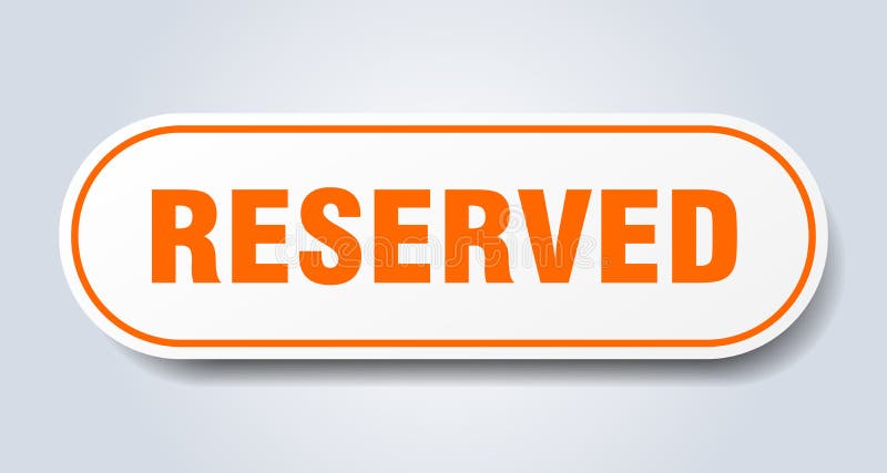Reserved Sticker Stock Illustrations – 830 Reserved Sticker Stock ...