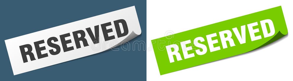 Reserved Sticker. Reserved Sign Set Stock Vector - Illustration of peel ...