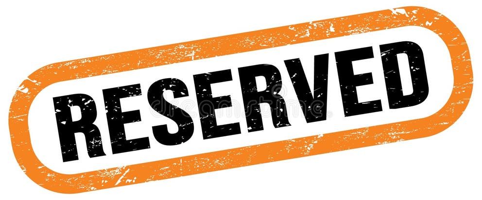 RESERVED, Text Written on Orange-black Stamp Sign Stock Illustration ...