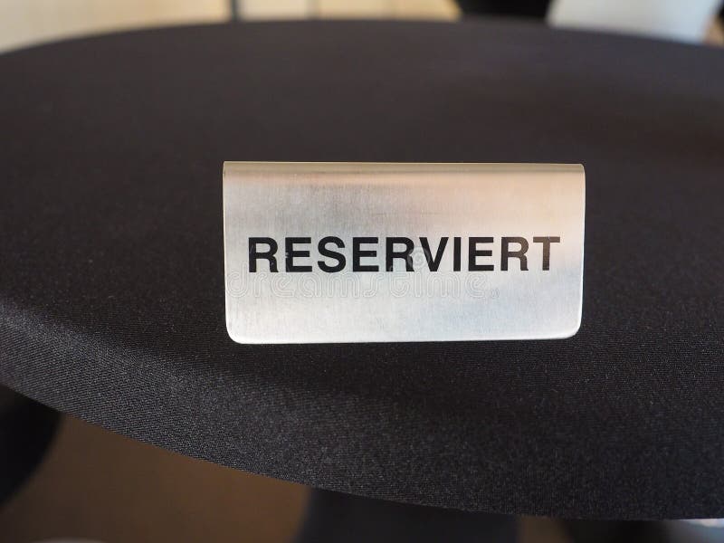 Reserviert (reserved) Table Sign Stock Image - Image of deutschland ...