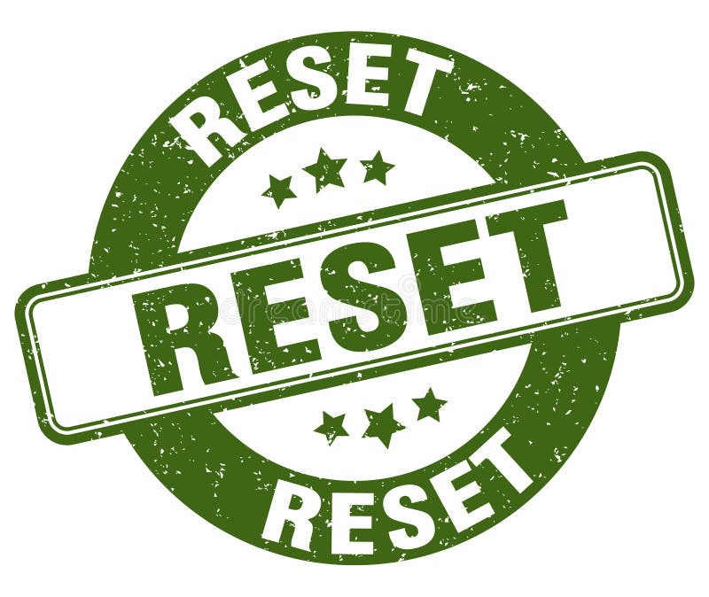 Reset Stamp. Reset Label. Round Grunge Sign Stock Vector - Illustration of sign, vignette: 375153224