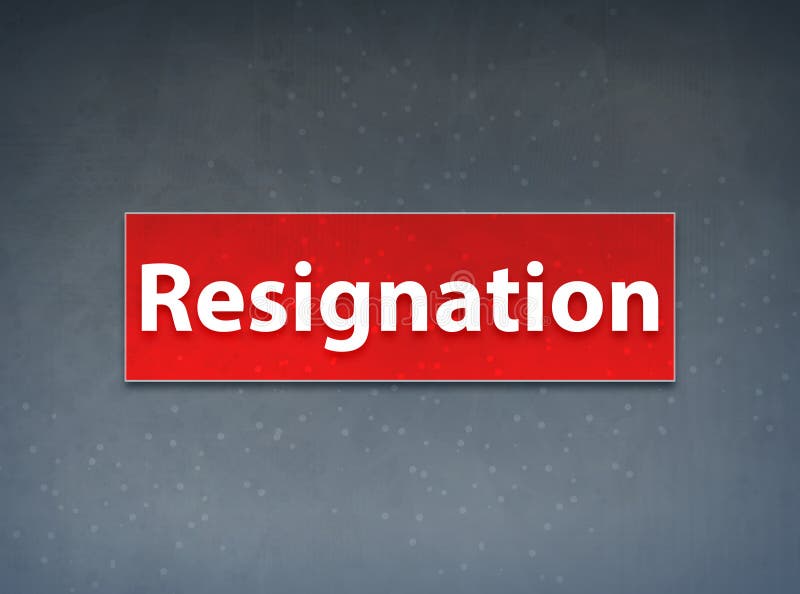 Resignation Red Banner Abstract Background Stock Illustration ... Resignation Red Banner Abstract Background Stock Illustration ...
