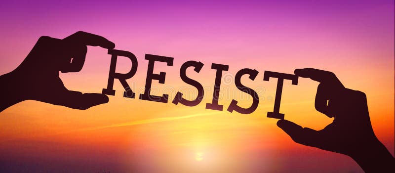 Resist - Human Hands Holding Black Silhouette Word Stock Image - Image ...