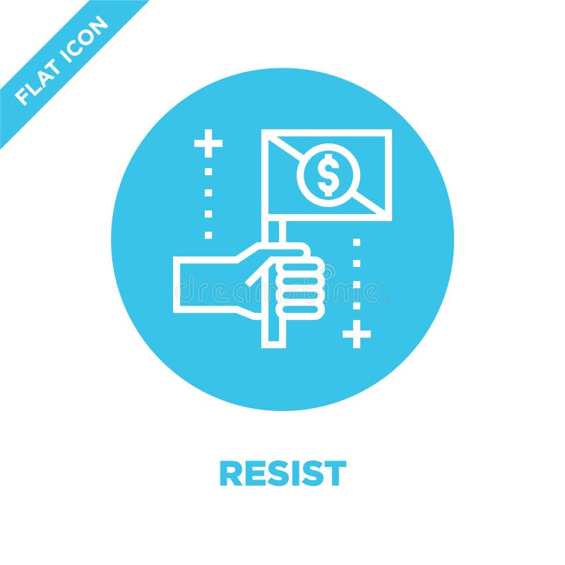 Resist Icon Vector from Corruption Elements Collection. Thin Line ...