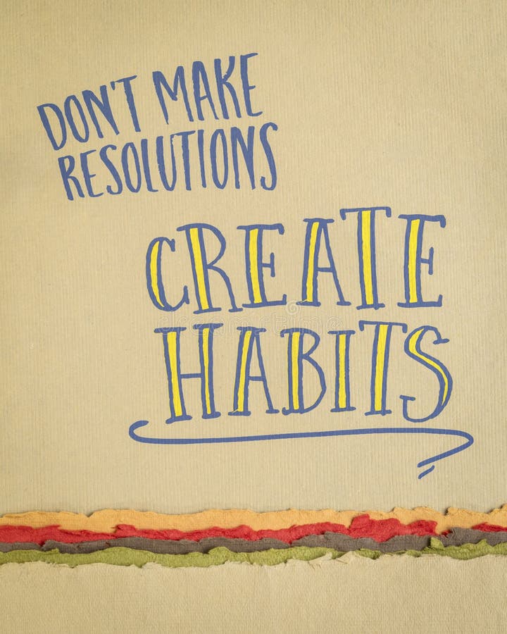 Create Habits, Not Resolutions Stock Photo - Image of chalkboard ...