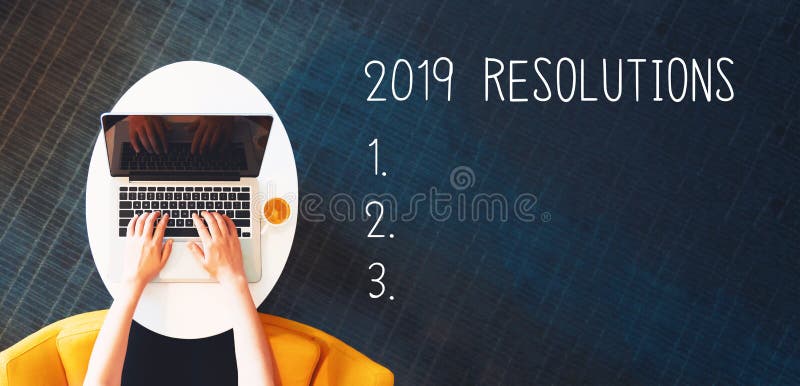 2019 Resolutions with Person Using a Laptop Stock Photo - Image of ...