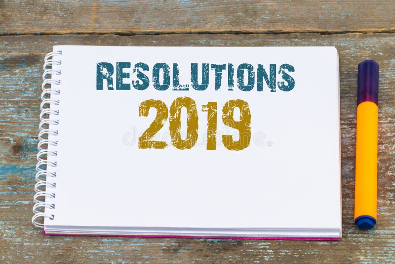 2019 Resolutions Text on Notebook Paper for Business Concept Stock ...