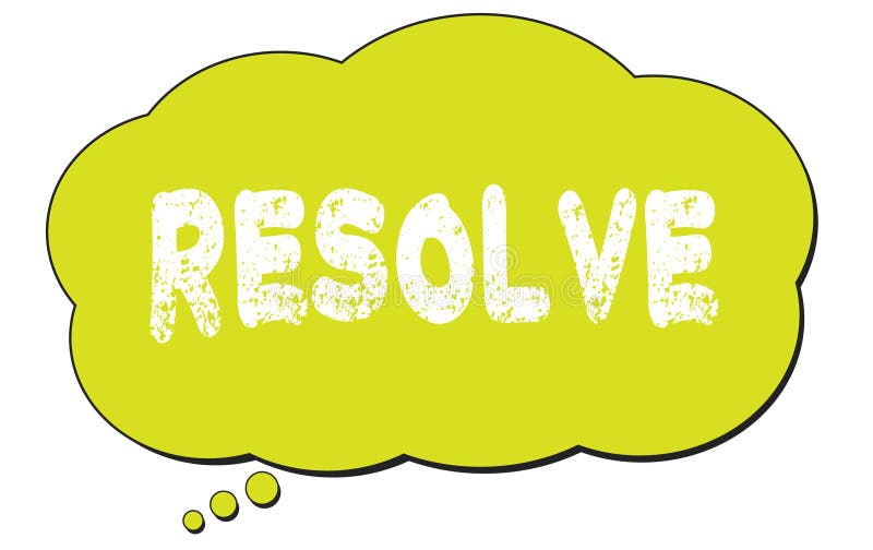 RESOLVE Text Written on a Light Green Thought Bubble Stock Illustration ...