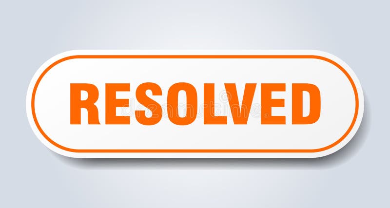 Resolved Sign. Rounded Isolated Button. White Sticker Stock Vector ...
