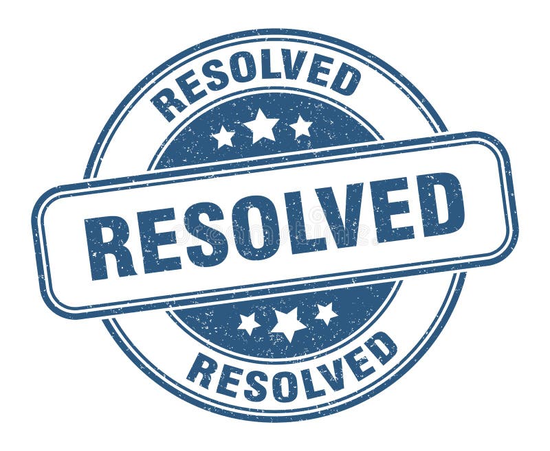 Resolved Stamp. Resolved Label. Round Grunge Sign Stock Vector ...