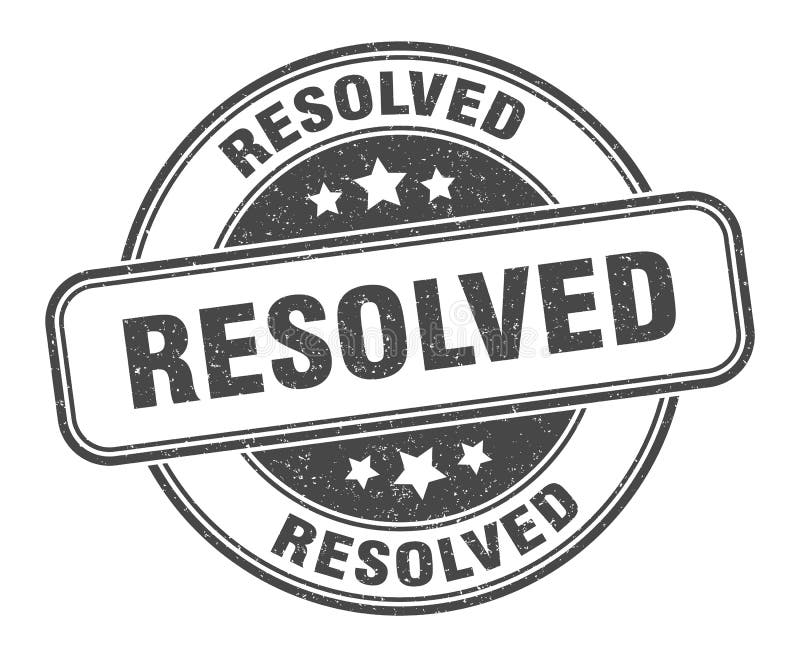 Resolved Stamp. Resolved Label. Round Grunge Sign Stock Vector ... Resolved Stamp. Resolved Label. Round Grunge Sign Stock Vector ...