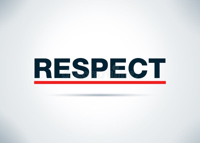 Respect Abstract Flat Background Design Illustration Stock Illustration ...