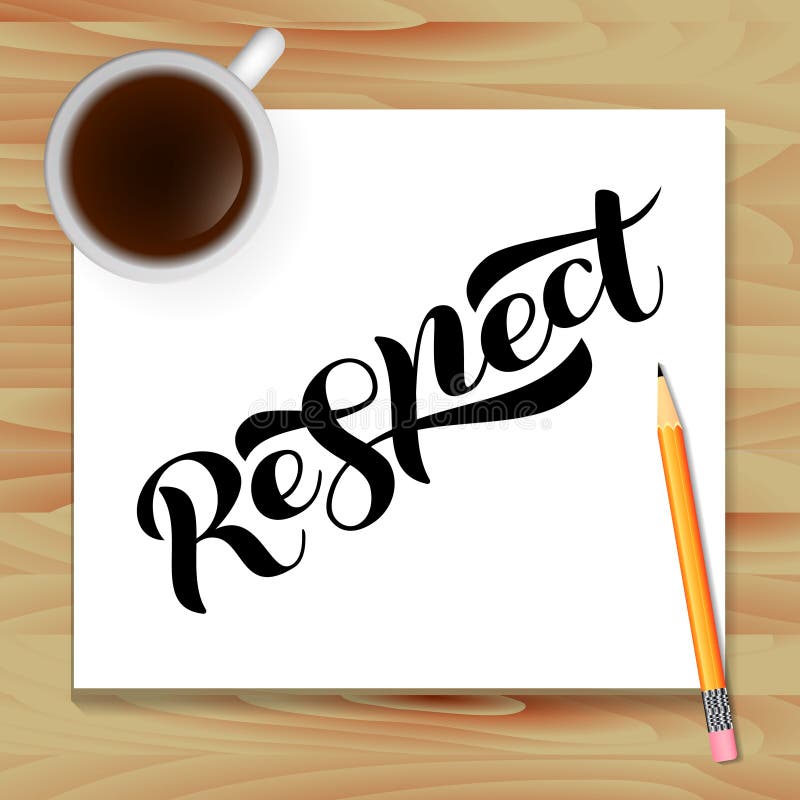 Respect Brush Lettering. Vector Illustration Stock Illustration ...