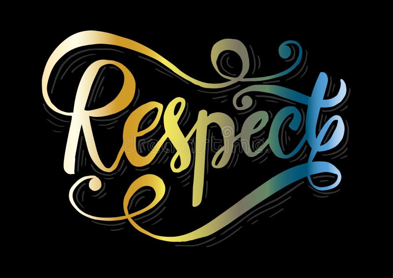 Respect Hand Drawn Lettering. Stock Illustration - Illustration of ...
