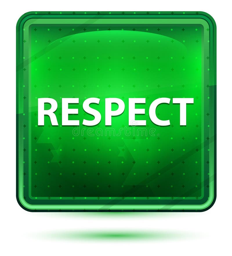 Respect Neon Light Green Square Button Stock Illustration ...