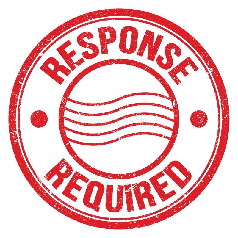 RESPONSE REQUIRED Text on Red Round Postal Stamp Sign Stock ...