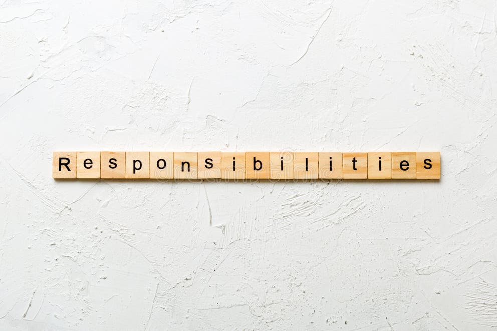 Responsibility Word Written on Wood Block. Responsibility Text on Table ...