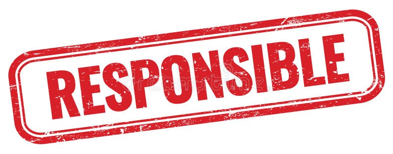 RESPONSIBLE Text on Red Grungy Stamp Stock Illustration - Illustration ...