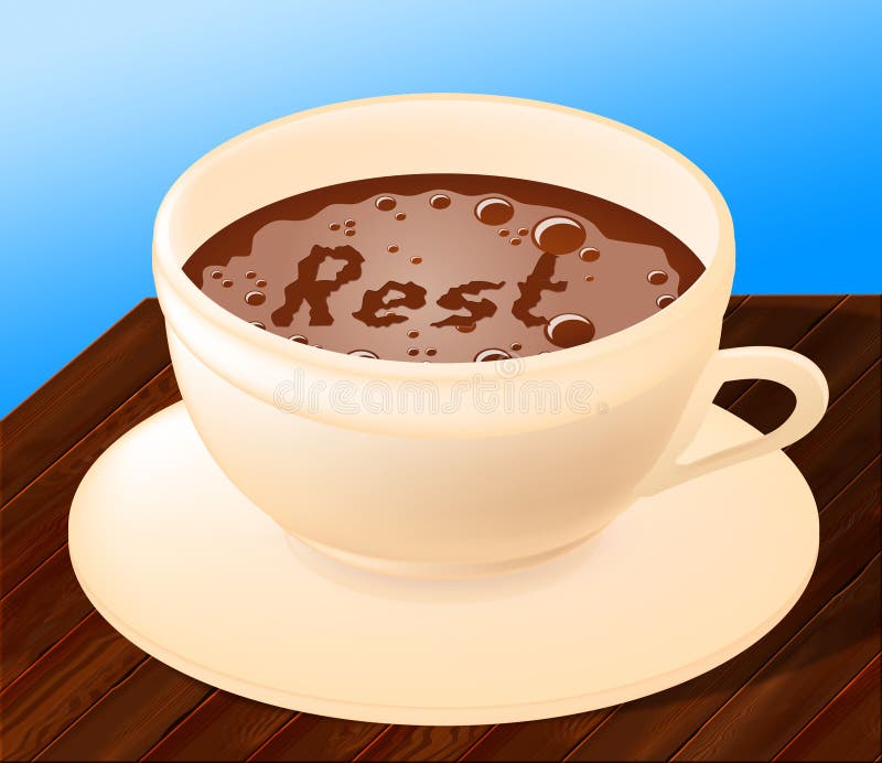 Rest Relax Represents Coffee Shop and Beverages Stock Illustration ...