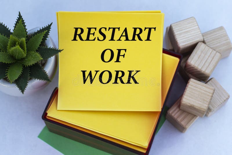 RESTART of WORK - Words on a Yellow Note Paper on a Light Background ...
