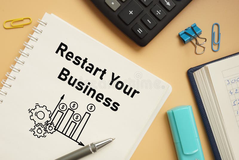 Restart Your Business is Shown Using the Text Stock Image - Image of ...
