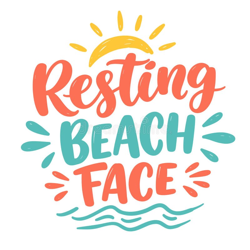 Resting Beach Face Humorous Hand-Lettered Quote with Sun and Ocean Wave ...