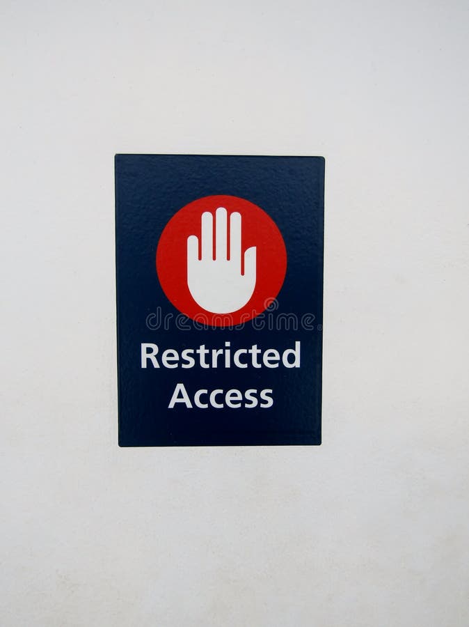 Restricted Access sign stock image. Image of denied - 120371409