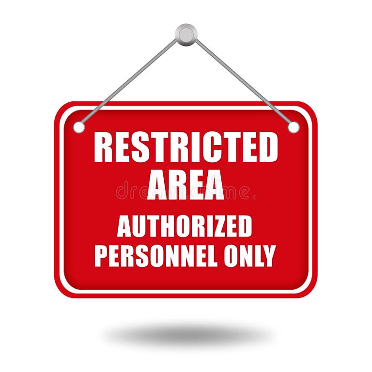 Restricted Area Authorized Personnel Stock Illustrations – 1,092 ...