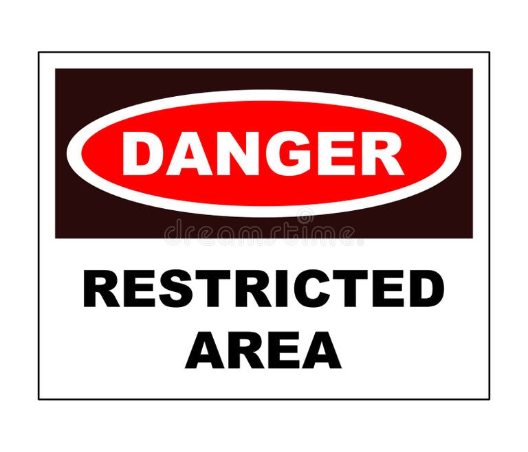 Restricted Area Warning Sign Stock Illustrations – 12,584 Restricted ...