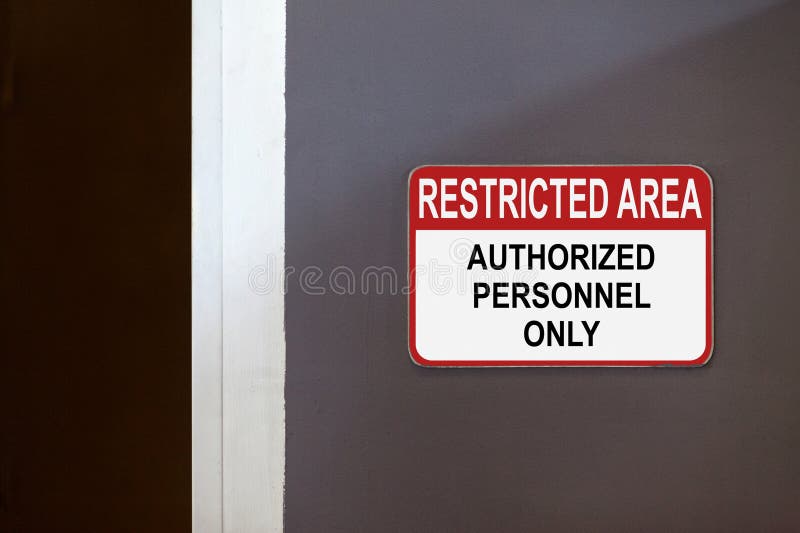 Restricted Area, Authorized Personnel only Stock Image - Image of ...