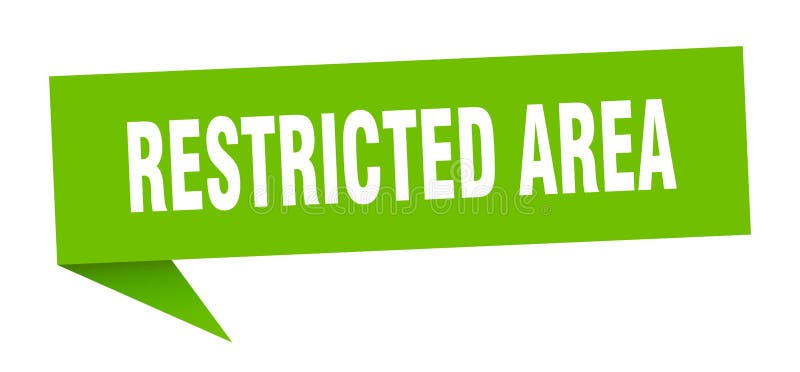 Restricted Area Banner. Restricted Area Speech Bubble Stock Vector ...