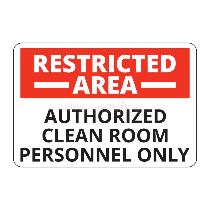 Restricted Area Clean Room Personnel only Banner on a White Background ...