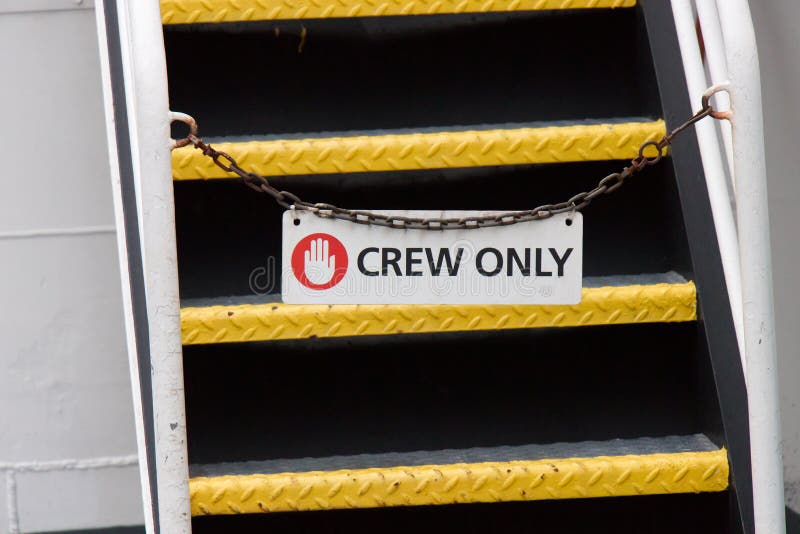 Crew only Sign stock photo. Image of nozzle, ship, personnel - 1336450