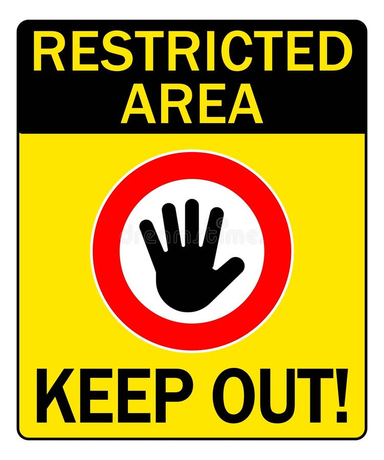 Stop Restricted Area Sign