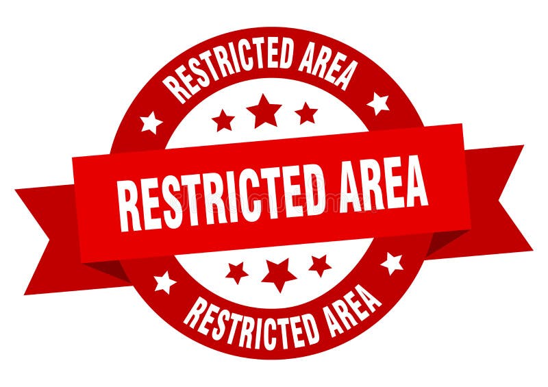 Restricted Area Round Ribbon Isolated Label. Restricted Area Sign Stock ...