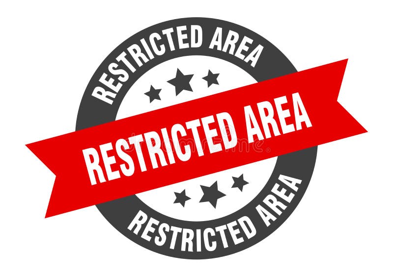 Restricted Area Sign. Round Ribbon Sticker. Isolated Tag Stock Vector ...