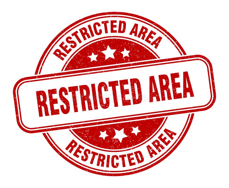 Restricted Area Stamp. Restricted Area Label. Round Grunge Sign Stock ...