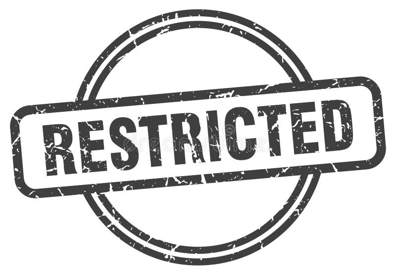 Restricted Stamp. Restricted Label. Round Grunge Sign Stock Vector ...