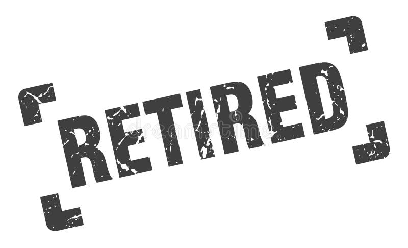 Retired Stamp. Retired Round Vintage Grunge Label Stock Vector ...