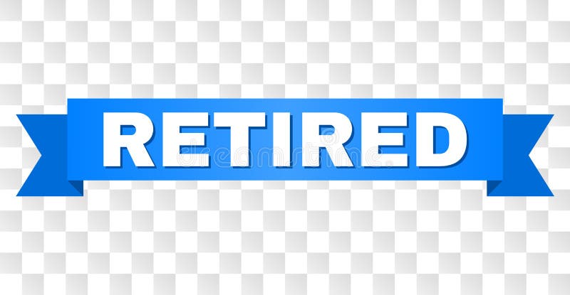 Retired Text Stock Illustrations – 1,785 Retired Text Stock ...