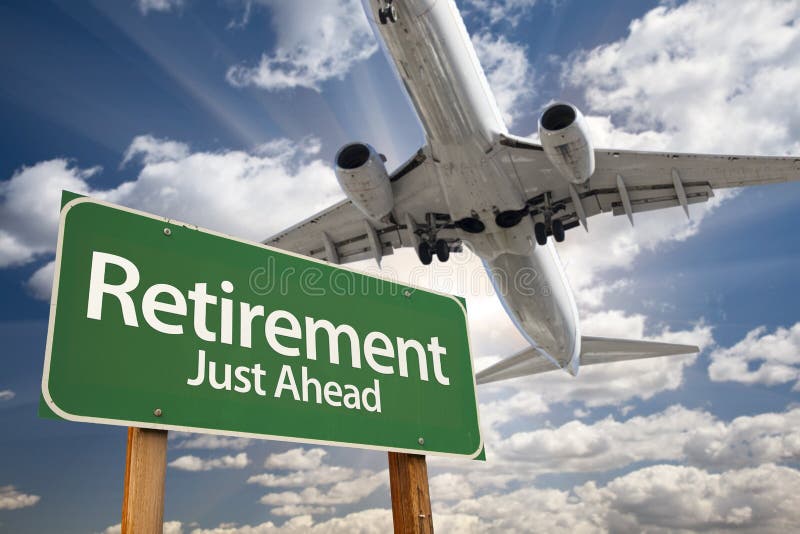 Retirement Green Road Sign and Airplane Above Stock Image - Image of ...
