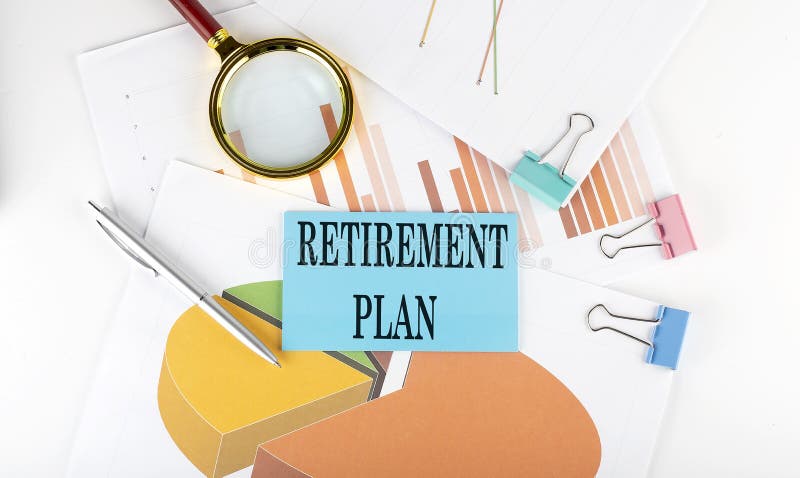 RETIREMENT PLAN Text on the Sticker on the Paper Diagram Stock Image ...
