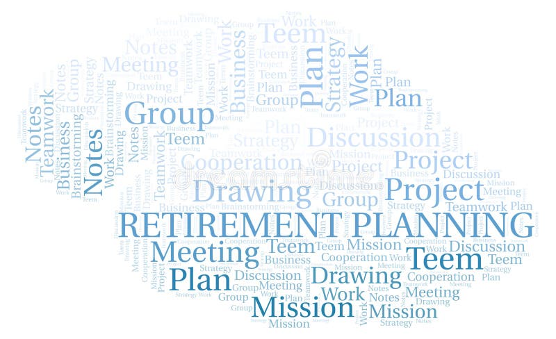Retirement Planning Word Cloud. Stock Illustration - Illustration of ...