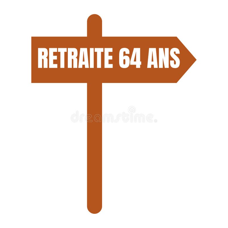 Retirement at 64 Years Sign in French Language Stock Illustration ...