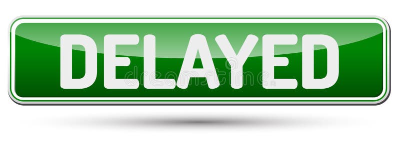 Retrasado - Botón Hermoso Abstracto Con El Texto Ilustración del Vector ...