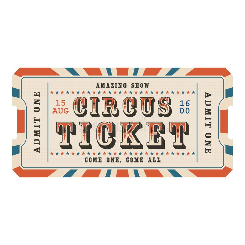 Retro Circus Ticket Template. Admit One. Vector Illustration Stock ...